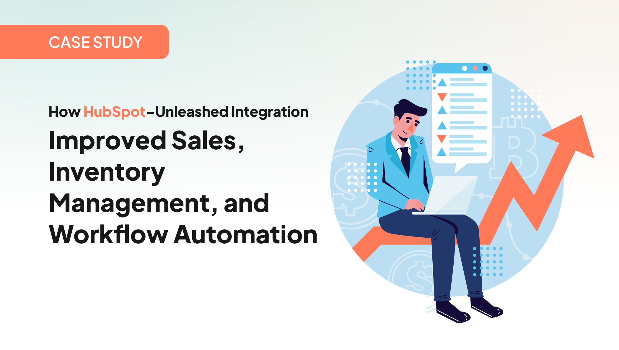 How HubSpot–Unleashed Integration Improved Sales, Inventory Management ...